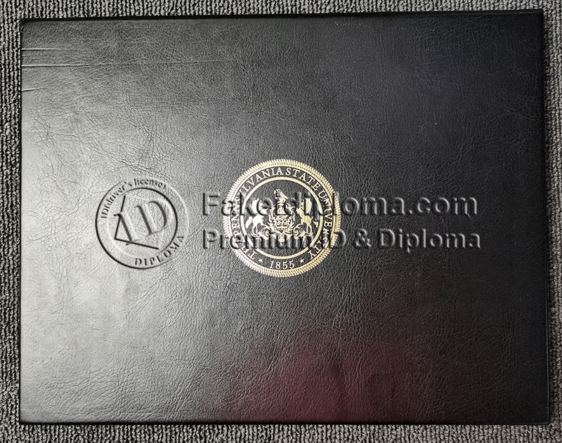 PSU diploma maker, The Pennsylvania State University fake degree