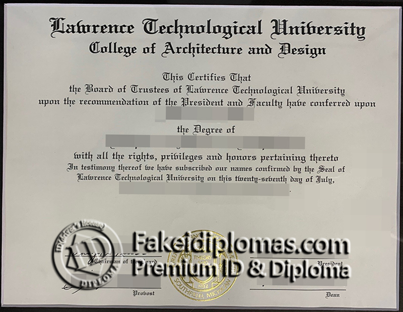 Buy LTU degree, Lawrence Technological University diploma
